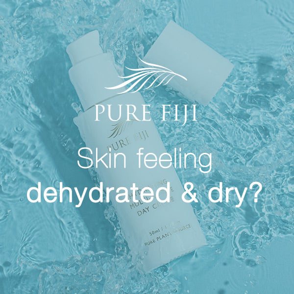 Dryness & Dehydration – Pure Fiji Store