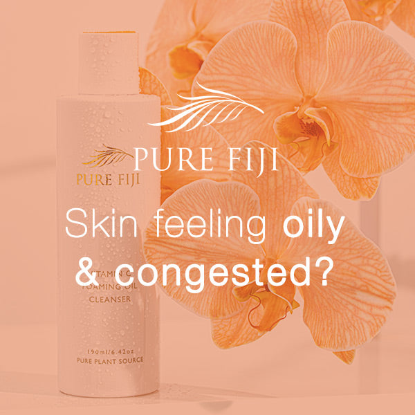 Oily & Congested Skin – Pure Fiji Store